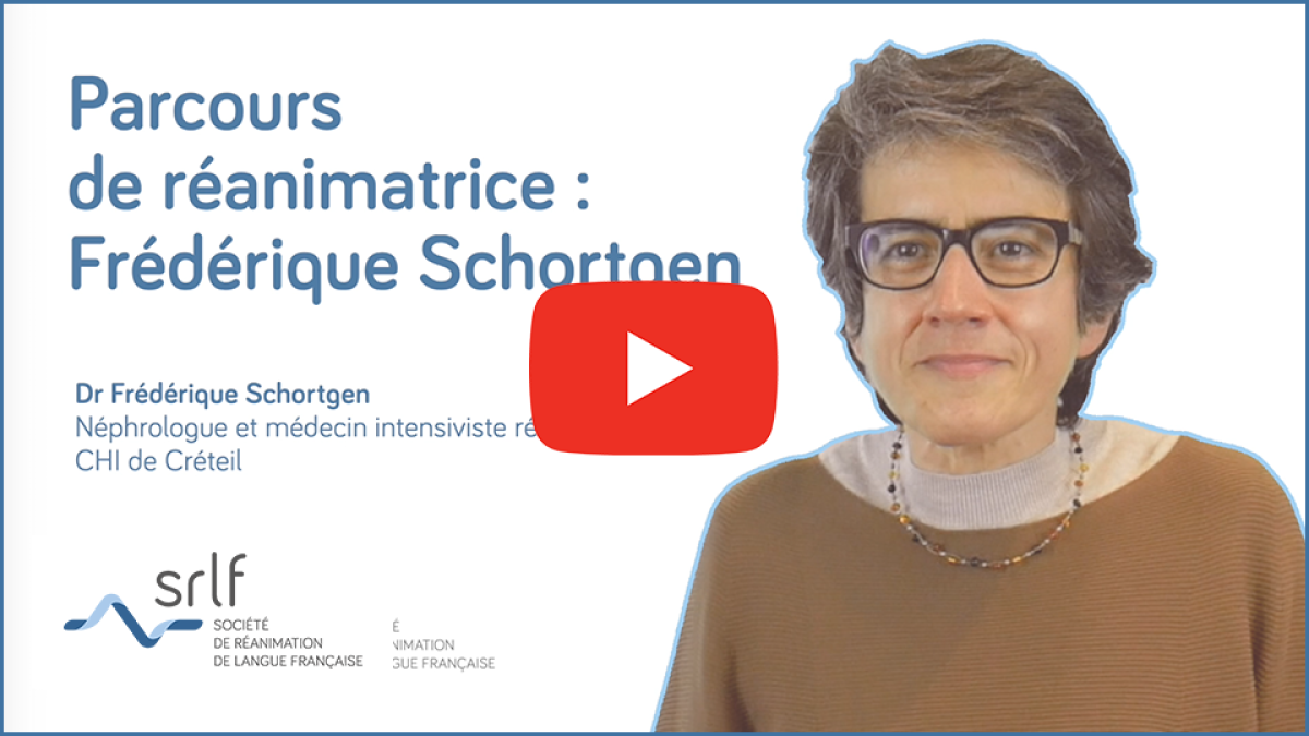 Parcours de réanimatrice : Frédérique Schortgen | SRLF