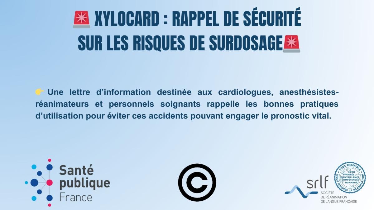 Xylocard : rappel de sécurité sur les risques de surdosage | SRLF
